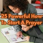 25 Powerful How To Start A Prayer