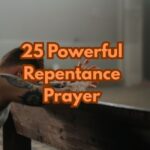 25 Powerful Repentance Prayer